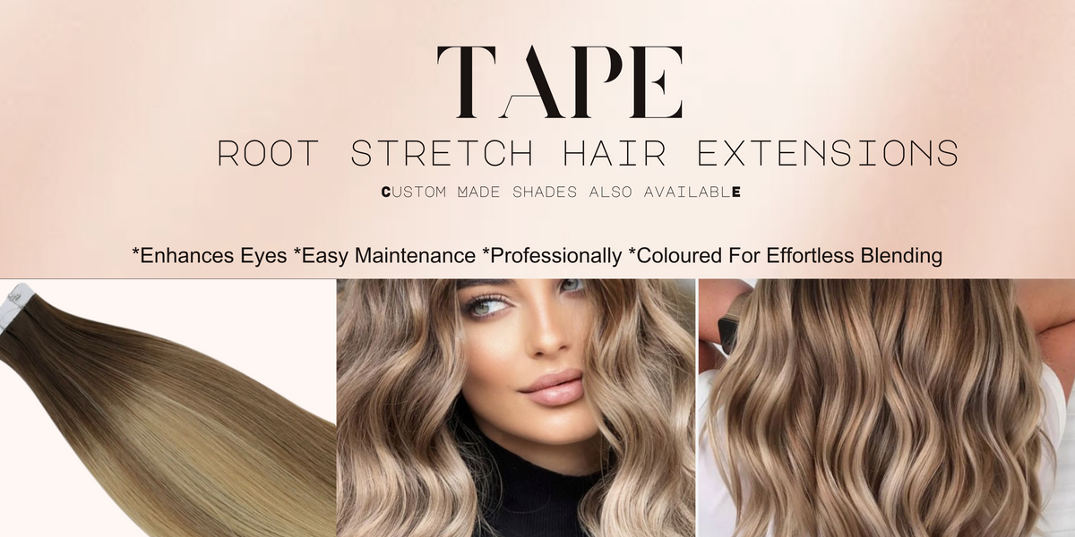 ROOT STRETCH TAPE HAIR EXTENSIONS – Pure Tape Hair Extensions